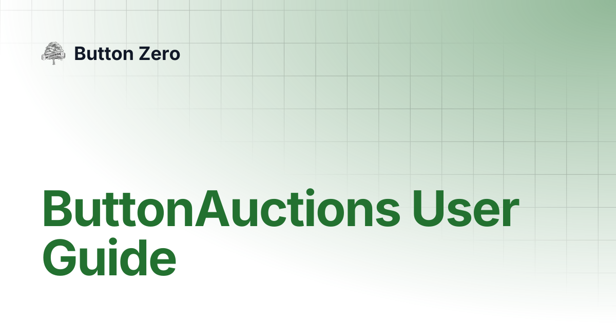 ButtonAuctions User Guide | Button Zero